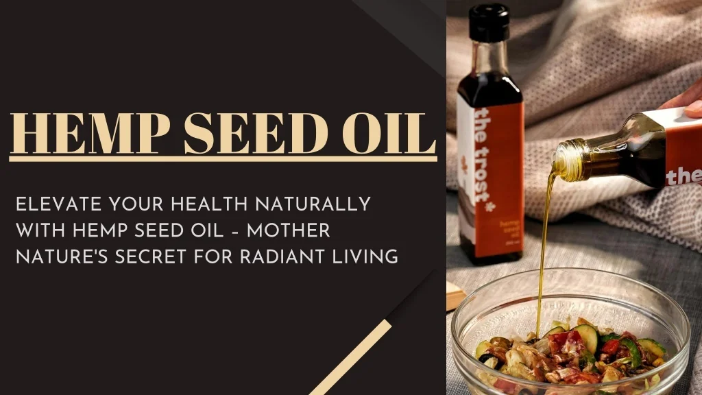 PPT - Hemp SEED OIL PowerPoint Presentation, free download - ID:12823942