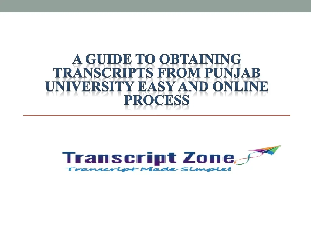 PPT - A Guide to Obtaining Transcripts from Punjab University Easy and ...