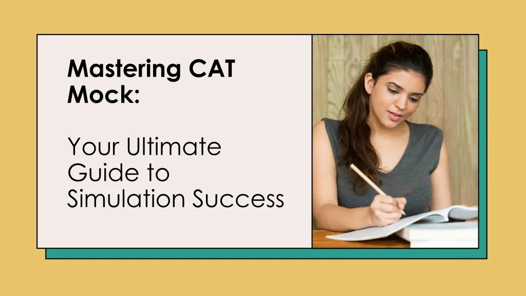 PPT - Mastering CAT Mock- Your Ultimate Guide to Simulation Success ...