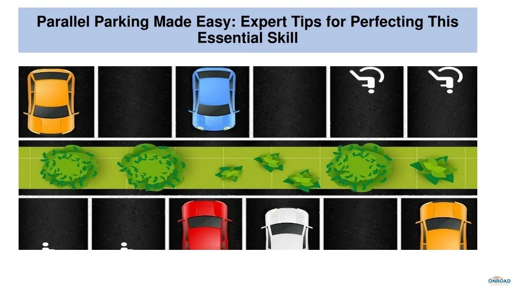 PPT - Parallel Parking Made Easy: Expert Tips for Perfecting This ...