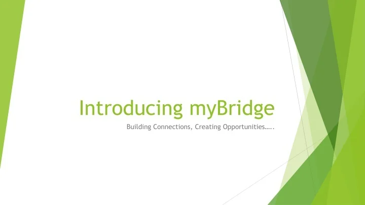 PPT - About myBridge | Login or Create a New Account to Explore More ...
