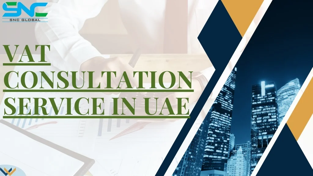 PPT - VAT consultation service in the UAE PowerPoint Presentation, free ...