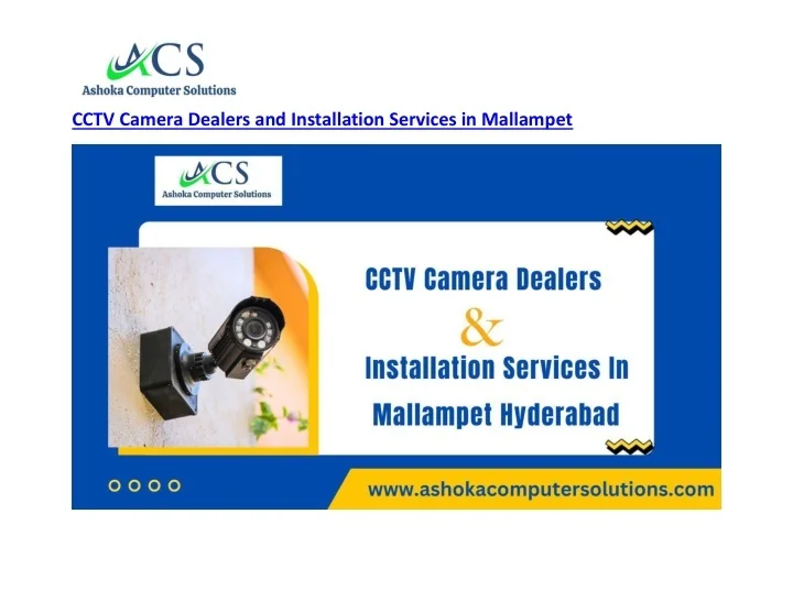PPT - CCTV Camera Dealers and Installation Services in Mallampet ...