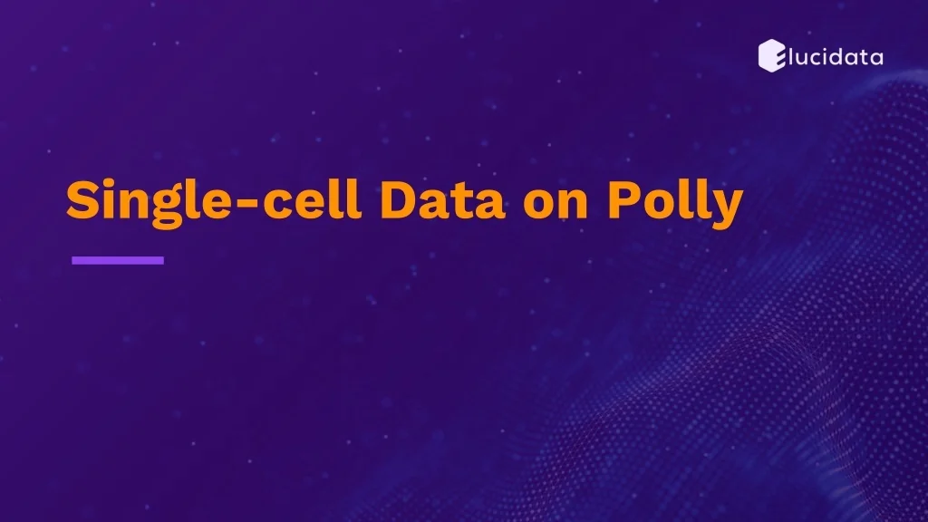 PPT - Single-cell Data on Polly| Elucidata PowerPoint Presentation, free download - ID:12885975