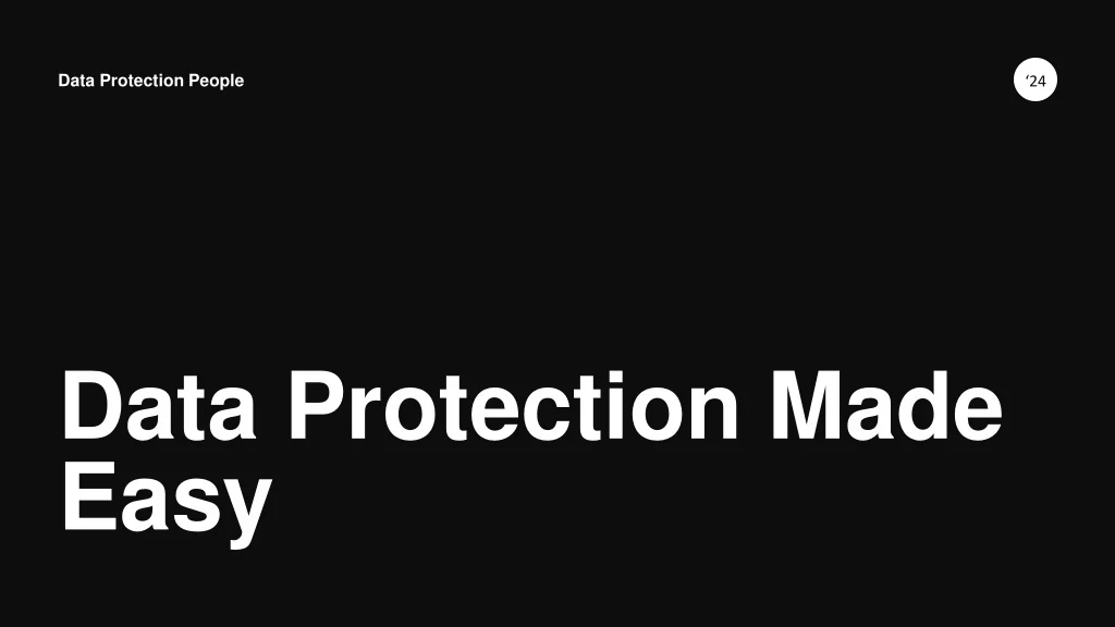 PPT - Data Protection People (02-02-2024) PowerPoint Presentation, free ...