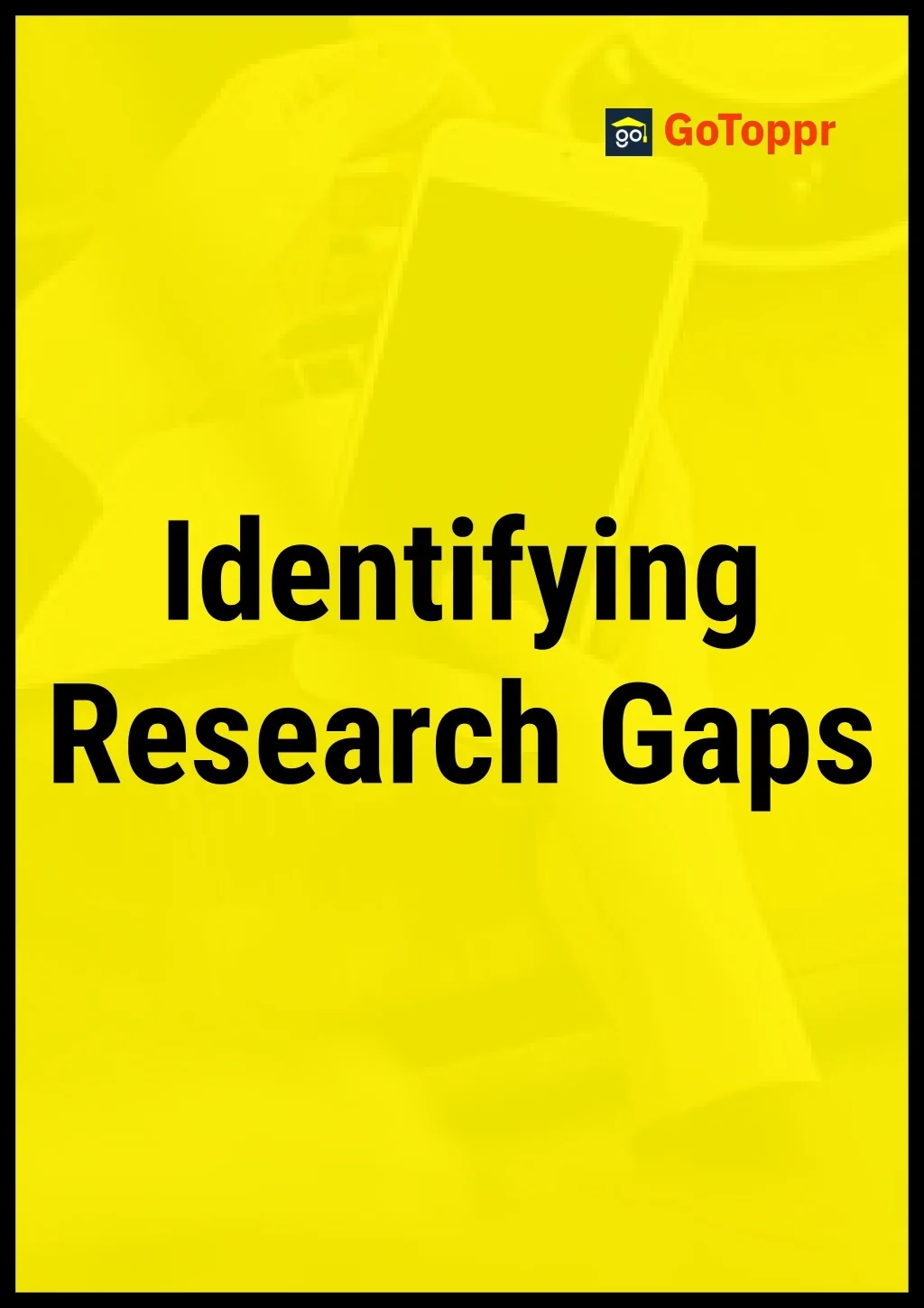 PPT - Identifying Research Gaps PowerPoint Presentation, free download ...