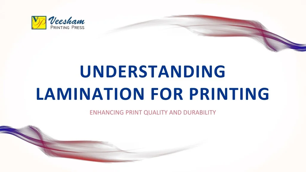 PPT - Understanding Lamination for Printing PowerPoint Presentation, free download - ID:12905429
