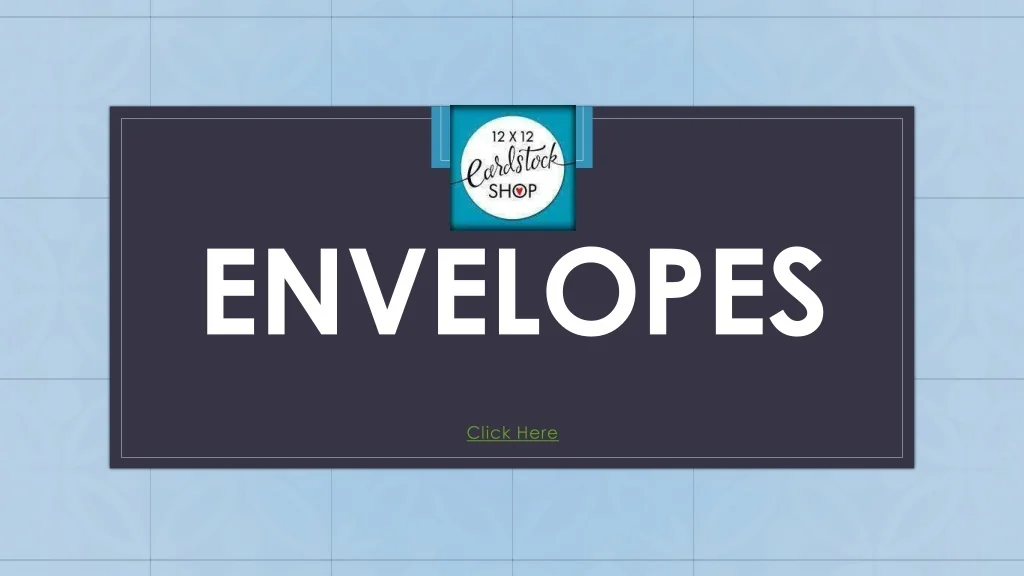 PPT - ENVELOPES PowerPoint Presentation, free download - ID:12911940