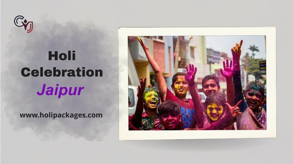 PPT - Holi Packages 2024 in Jaipur | Holi Celebrations PowerPoint ...