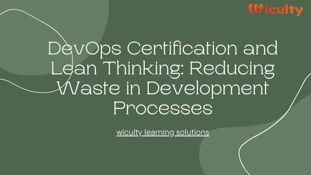 PPT - DevOps Certification and Lean Thinking Reducing Waste in ...
