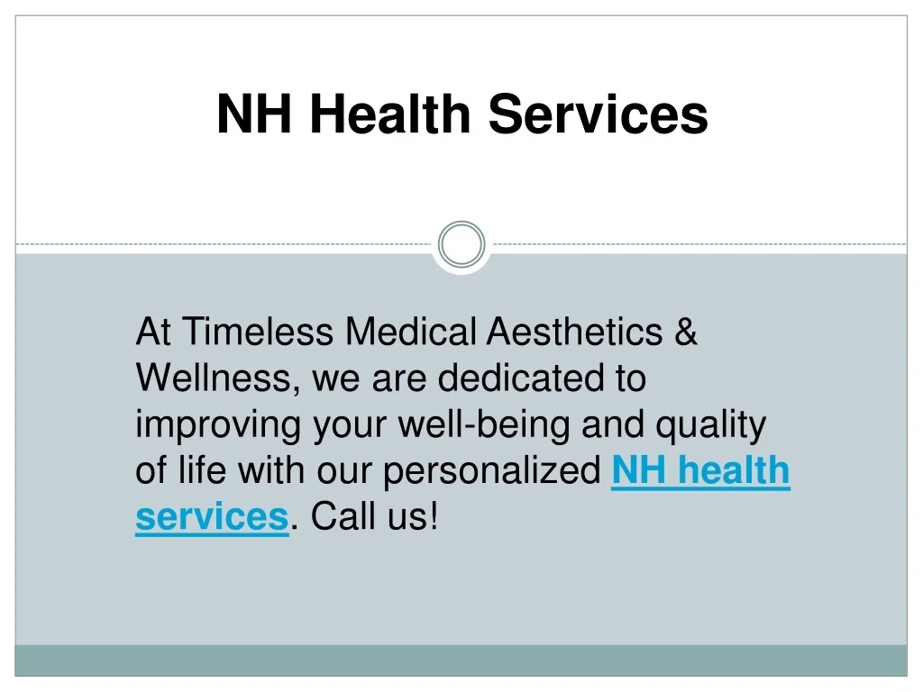 PPT - NH Health Services PowerPoint Presentation, free download - ID ...