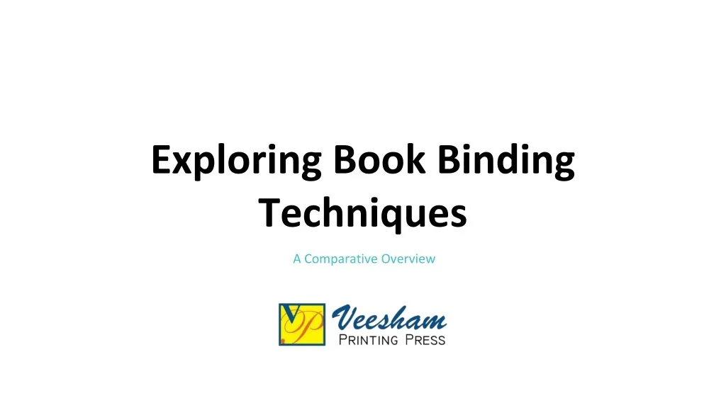 PPT - Exploring Book Binding Techniques PowerPoint Presentation, free download - ID:12922472