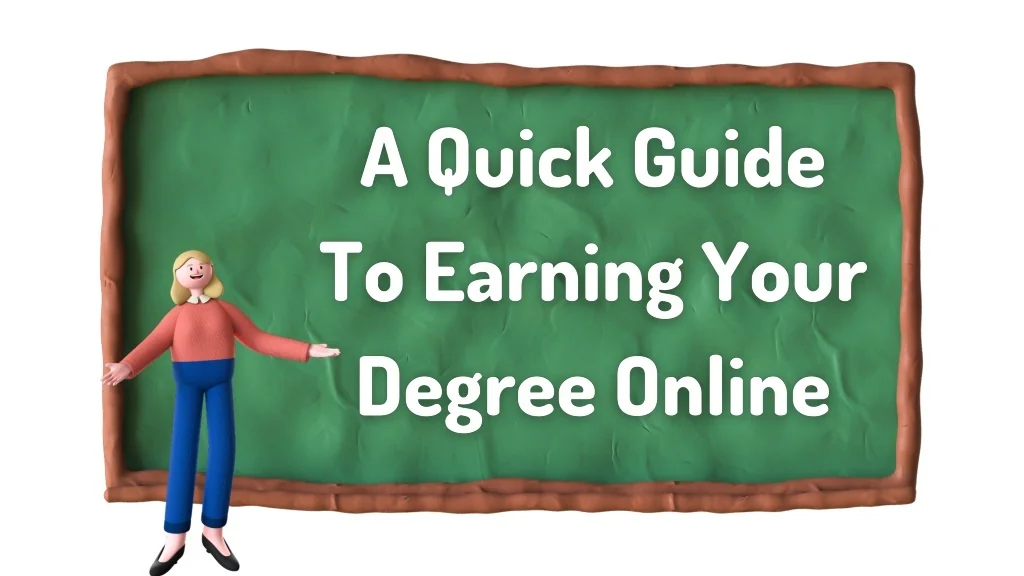 PPT - A Quick Guide To Earning Your Degree Online PowerPoint ...