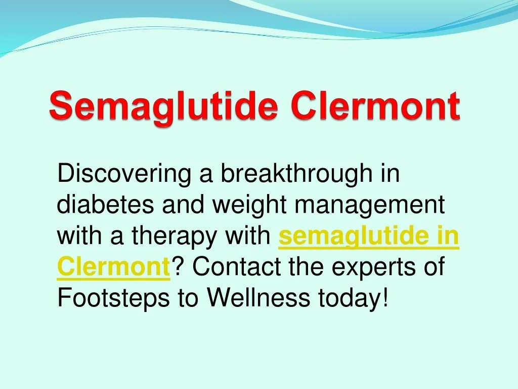 PPT - Semaglutide Clermont PowerPoint Presentation, free download - ID ...