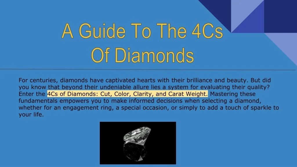 PPT - A Guide to the 4Cs of Diamonds PowerPoint Presentation, free ...