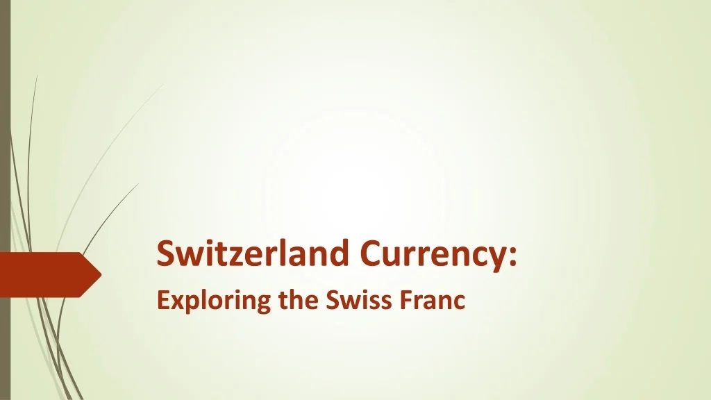 PPT - Switzerland Currency PowerPoint Presentation, free download - ID ...