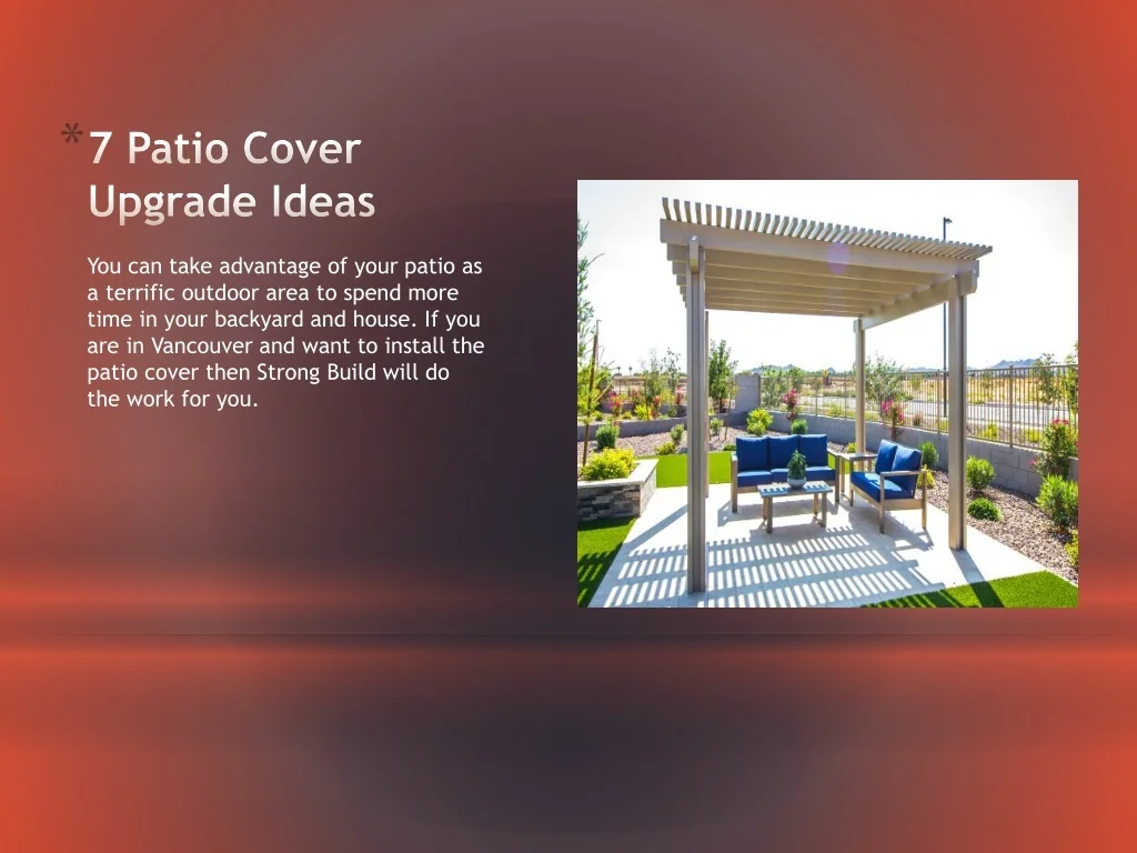 PPT - 7 Patio Cover Upgrade Ideas PowerPoint Presentation, free ...