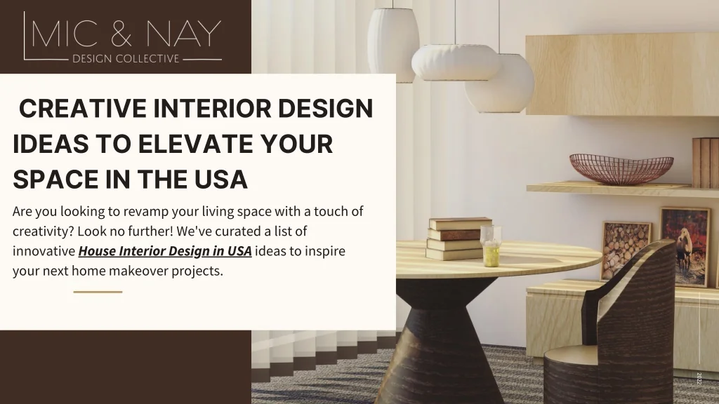 PPT - Creative Interior Design Ideas to Elevate Your Space in the USA ...