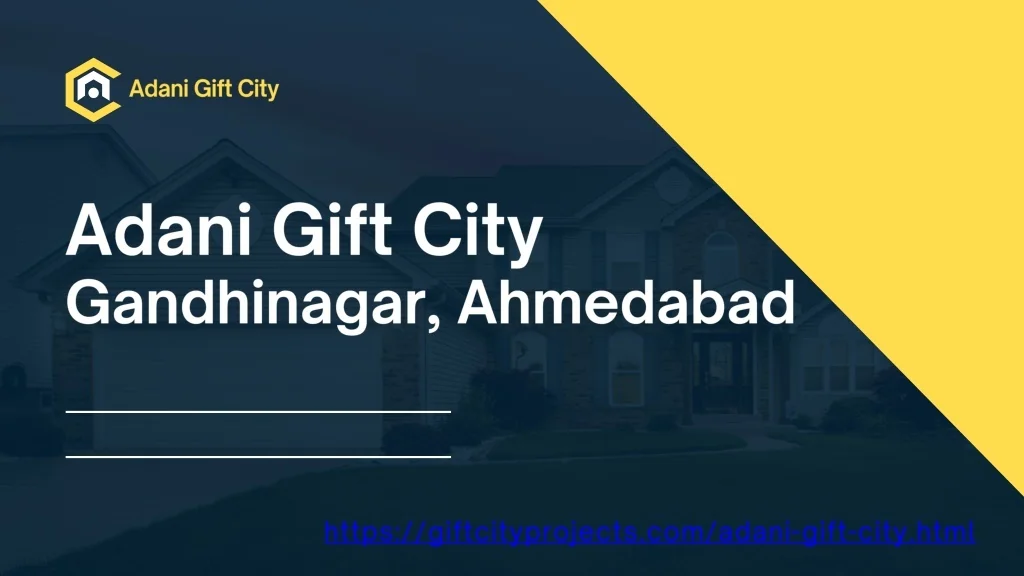 PPT - Adani Gift City PowerPoint Presentation, free download - ID:12953241