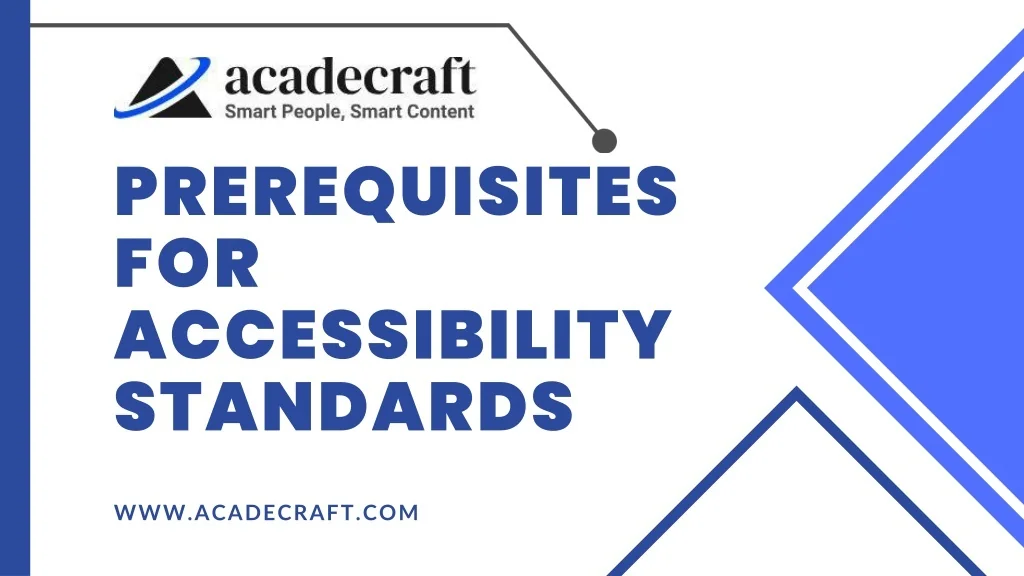 PPT - Prerequisites for Accessibility Standards PowerPoint Presentation ...