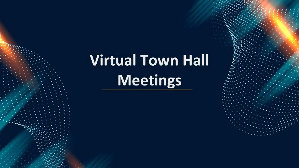 PPT - Virtual Town Hall Meetings PowerPoint Presentation, free download ...