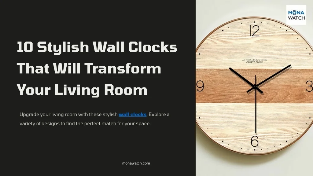 PPT - 10 Stylish Wall Clocks That Will Transform Your Living Room.pptx ...