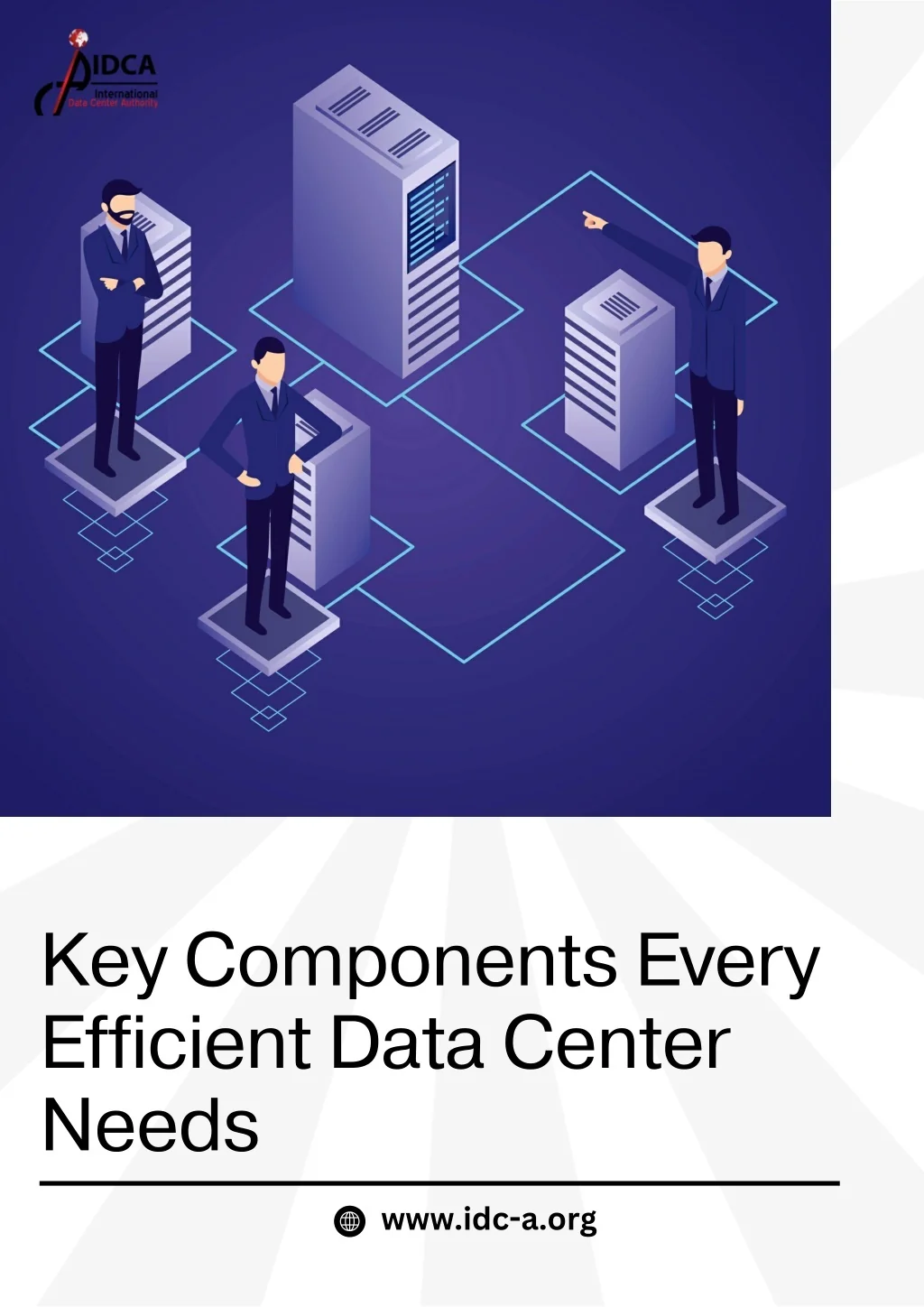PPT - Key Components Every Efficient Data Center Needs PowerPoint ...
