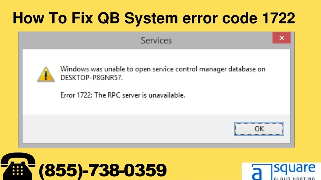 PPT - How To Fix QB System error code 1722 | 1(855)-738-0359 PowerPoint ...