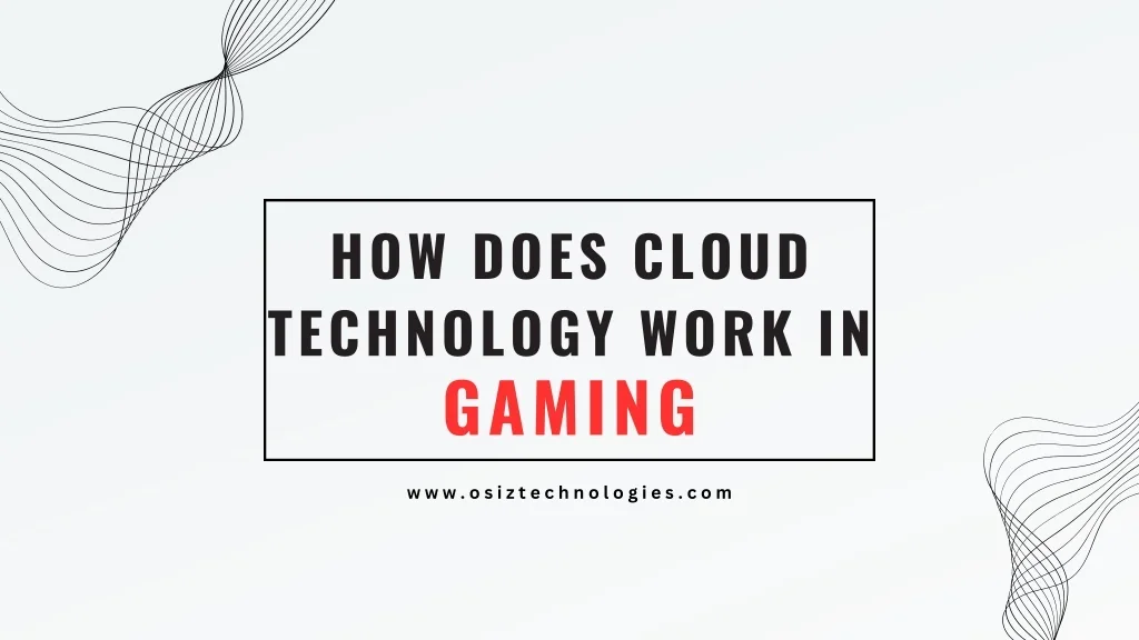 PPT - How Does Cloud Technology Work in gaming PowerPoint Presentation ...