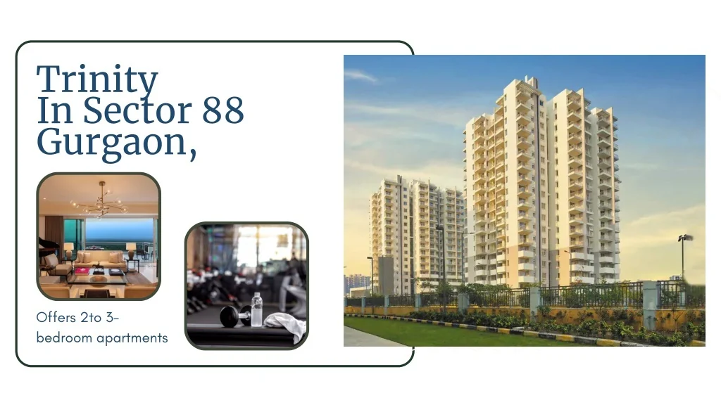 PPT - Trinity Infratech In Sector 88 Gurgaon E-brochure PowerPoint ...