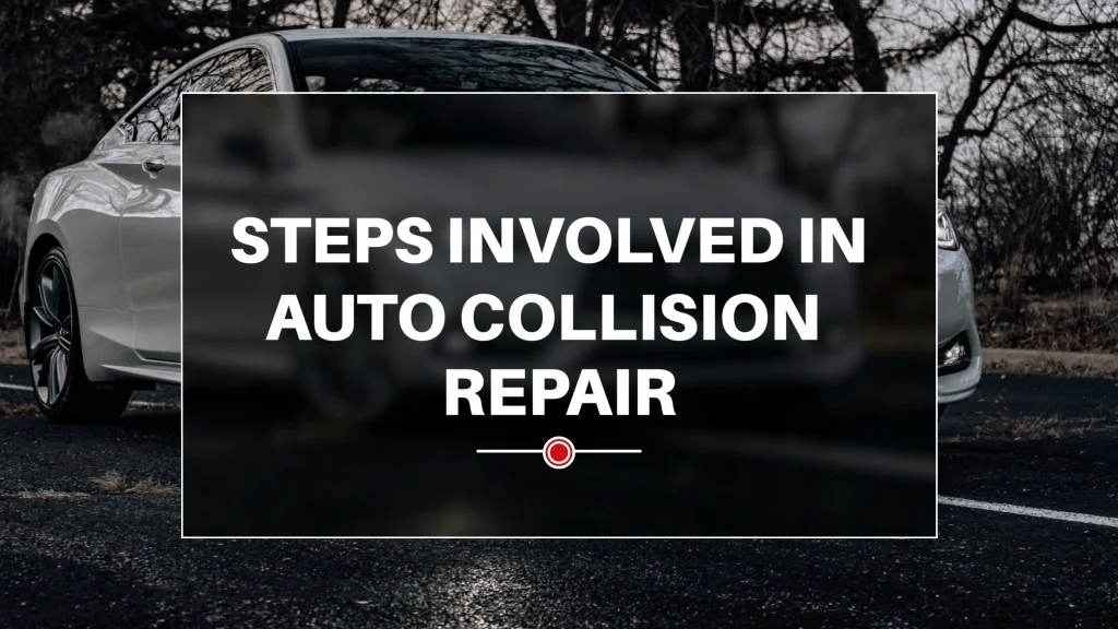 PPT - Steps Involved In Collision Repair PowerPoint Presentation, free ...