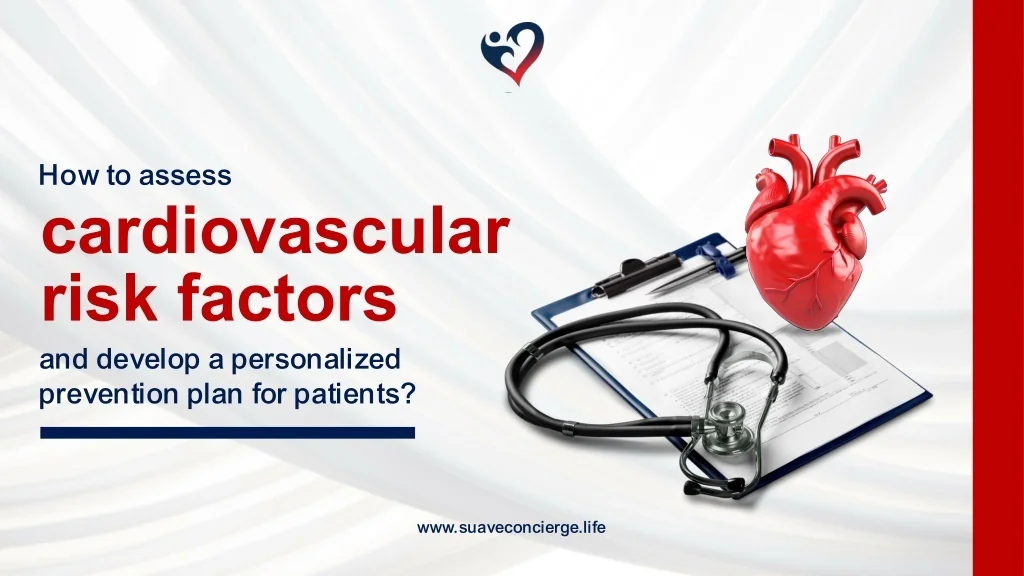 PPT - How to assess cardiovascular risk factors and develop a ...