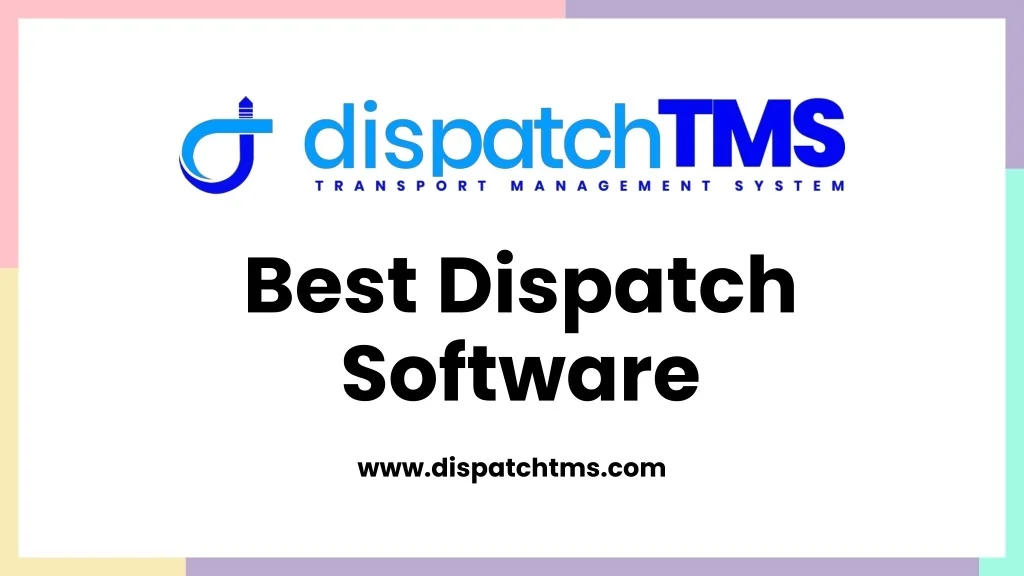 PPT - Best Dispatch Software - DispatchTMS PowerPoint Presentation, free download - ID:13031364