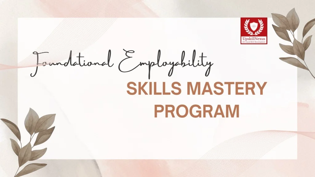 PPT - Foundational employability skills program PowerPoint Presentation - ID:13035943