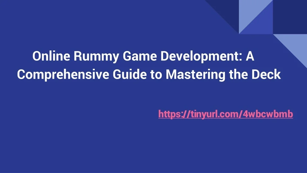 PPT - Online Rummy Game Development_ A Comprehensive Guide to Mastering ...