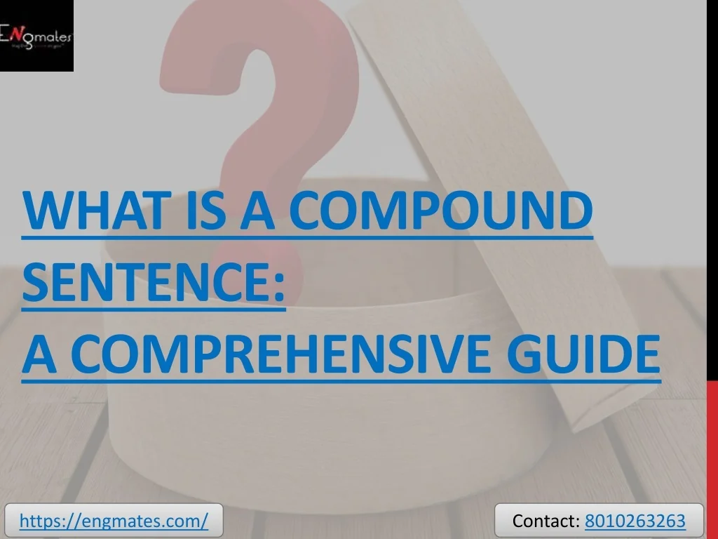 PPT - What is a Compound Sentence: A Comprehensive Guide PowerPoint ...