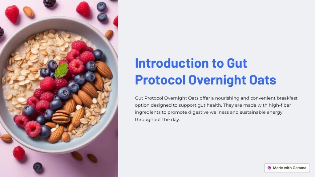 PPT - Gut Protocol Overnight Oats PowerPoint Presentation, free ...