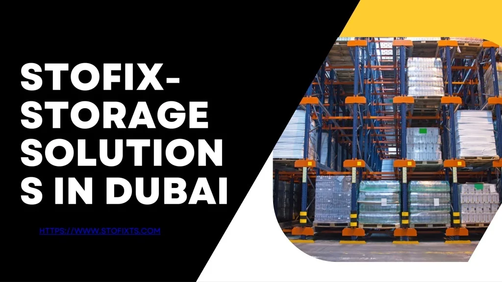 PPT - STOFIX- Storage Solutions In Dubai PowerPoint Presentation, free ...