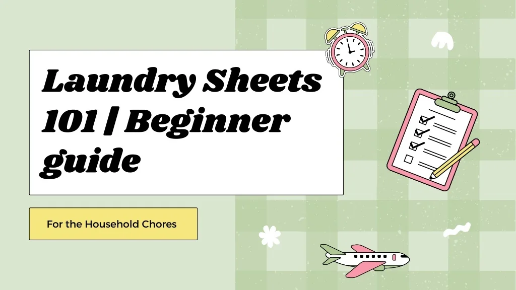 PPT - Laundry Sheets 101 Beginner guide PowerPoint Presentation, free ...