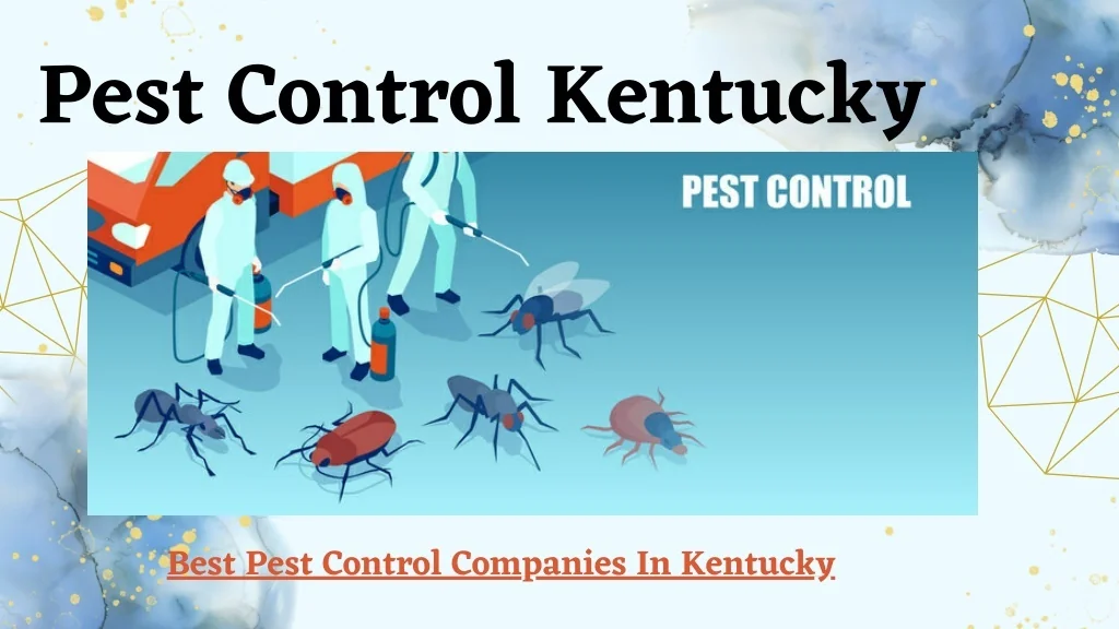 PPT - Pest Control Kentucky PowerPoint Presentation, free download - ID ...