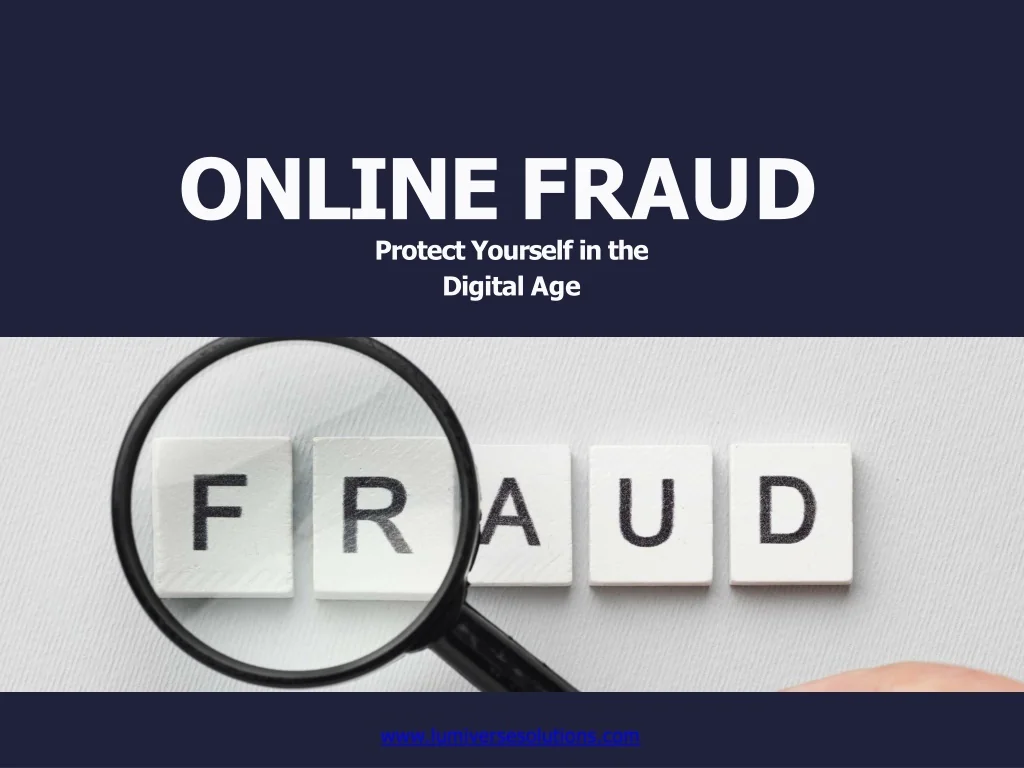PPT - Online Fraud | Types of Online Fraud | Prevention PowerPoint ...