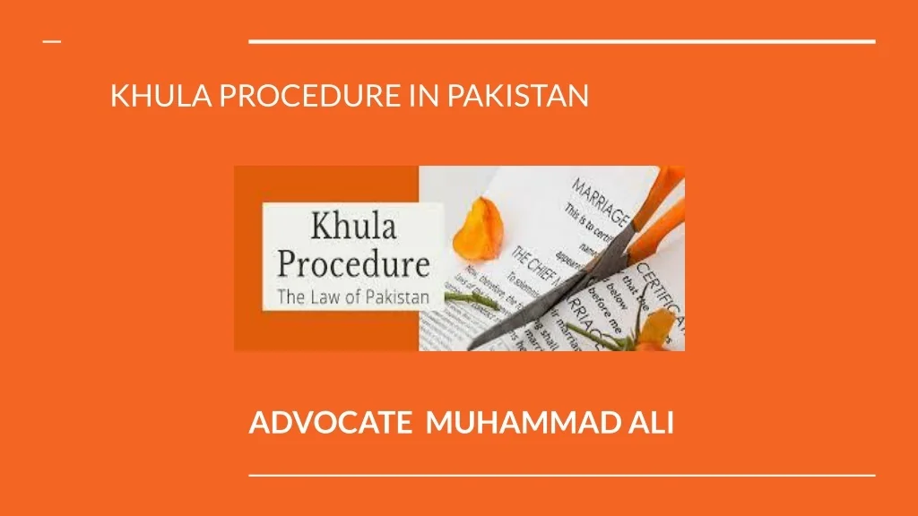 PPT - Khula Procedure in Pakistan PowerPoint Presentation, free ...