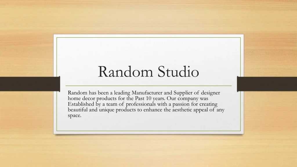 PPT - Random Studio PowerPoint Presentation, free download - ID:13075431