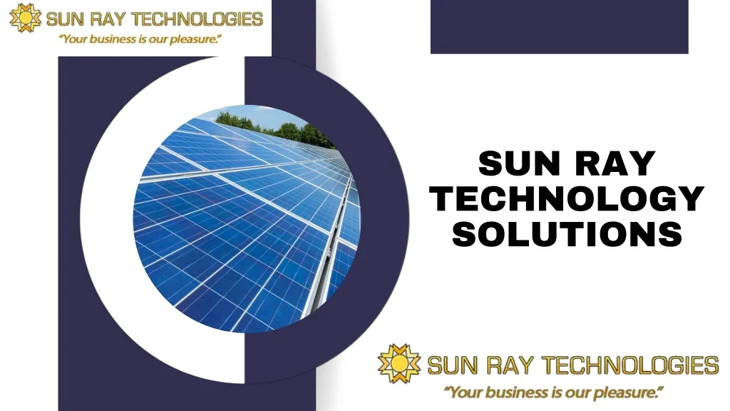 PPT - Sunray Solar Solutions: Harnessing Renewable Energy For Brighter ...