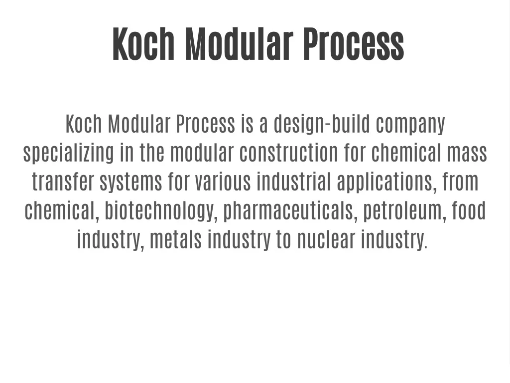 PPT - Koch Modular Process PowerPoint Presentation, free download - ID ...