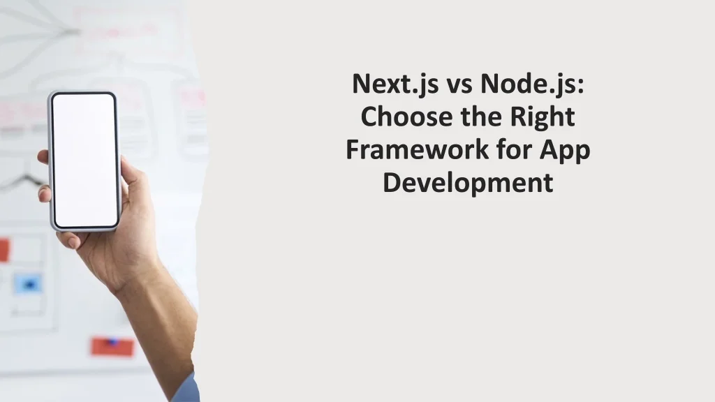 PPT - Next.js vs Node.js: Choose the Right Framework for App Development PowerPoint Presentation ...