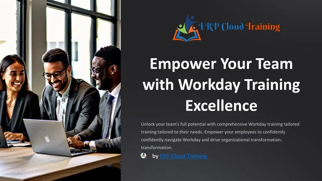 PPT - Empower Your Team with Workday Training Excellence PowerPoint ...
