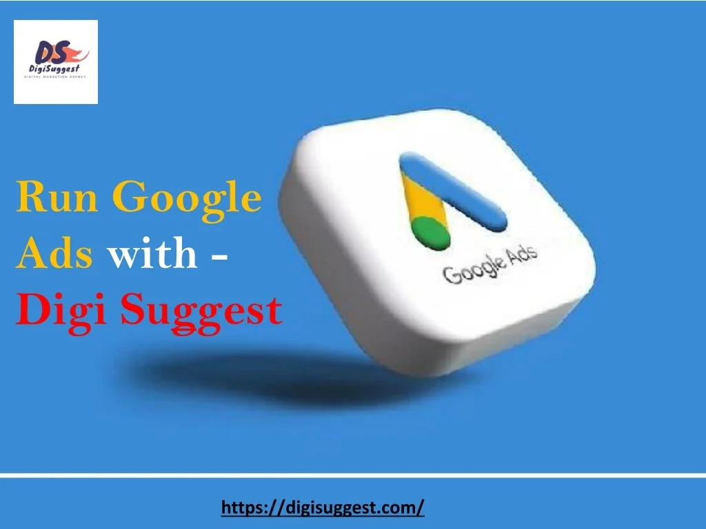 PPT - Run Google ads with digi suggest (Presentation) PowerPoint ...