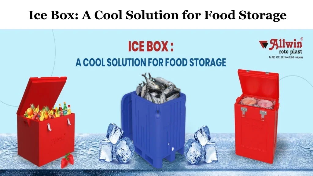 PPT - Ice Box: A Cool Solution for Food Storage PowerPoint Presentation ...
