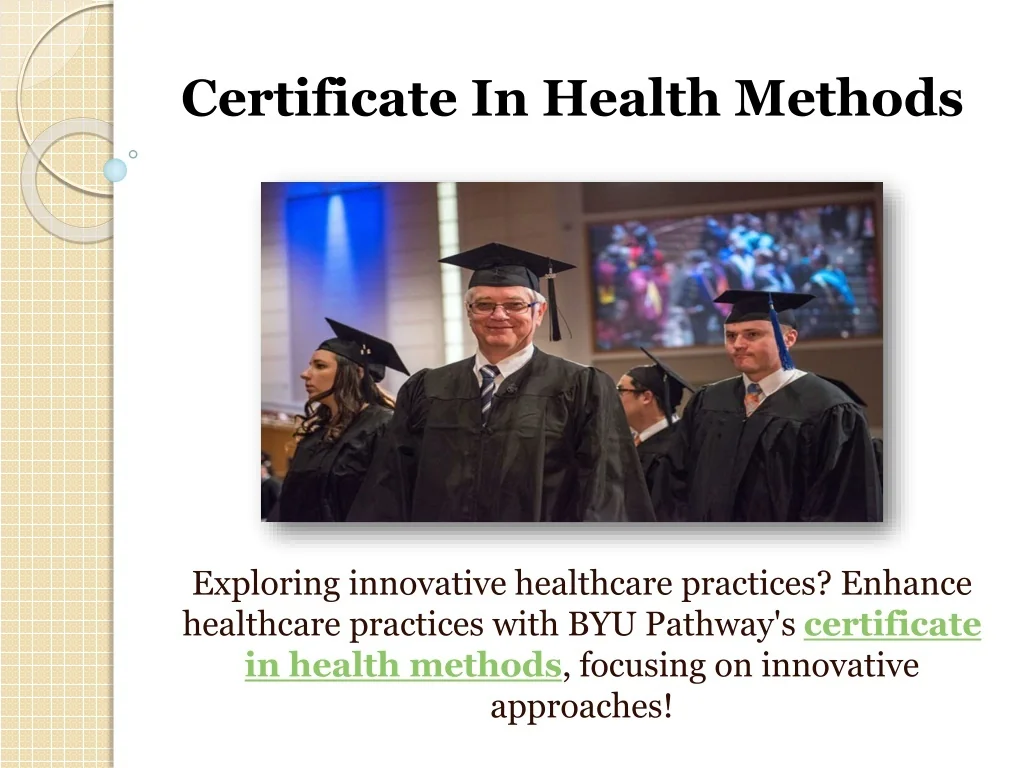 PPT - Certificate In Health Methods PowerPoint Presentation, free ...